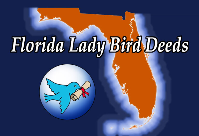 Florida Lady Bird Deeds - Lady Bird Deed - Your Estate Planning ...